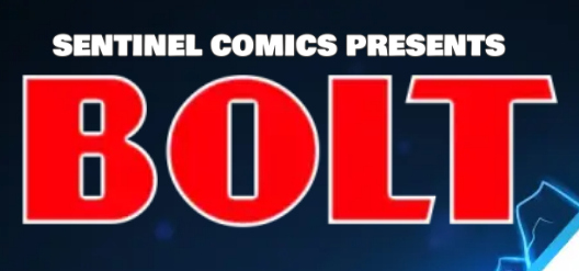 “BOLT” A Tribute To Dave Evans Announced – ComicScene magazine