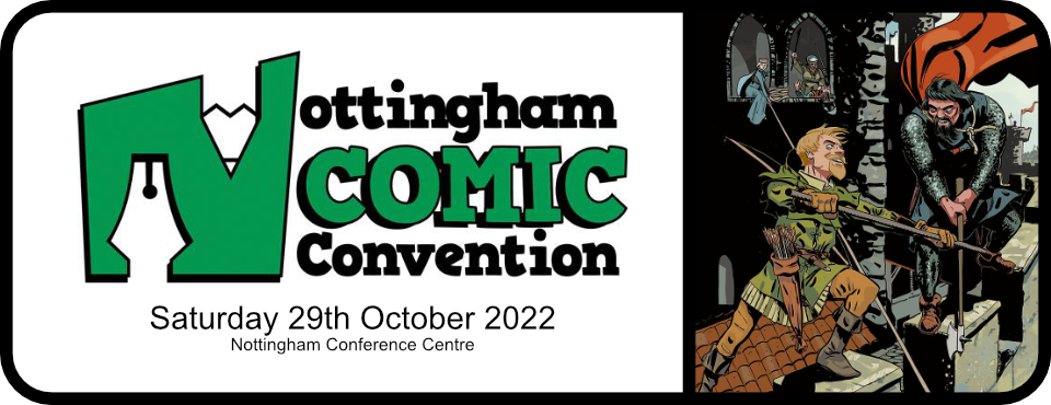 Comic Events: Nottingham Comic Con – ComicScene magazine
