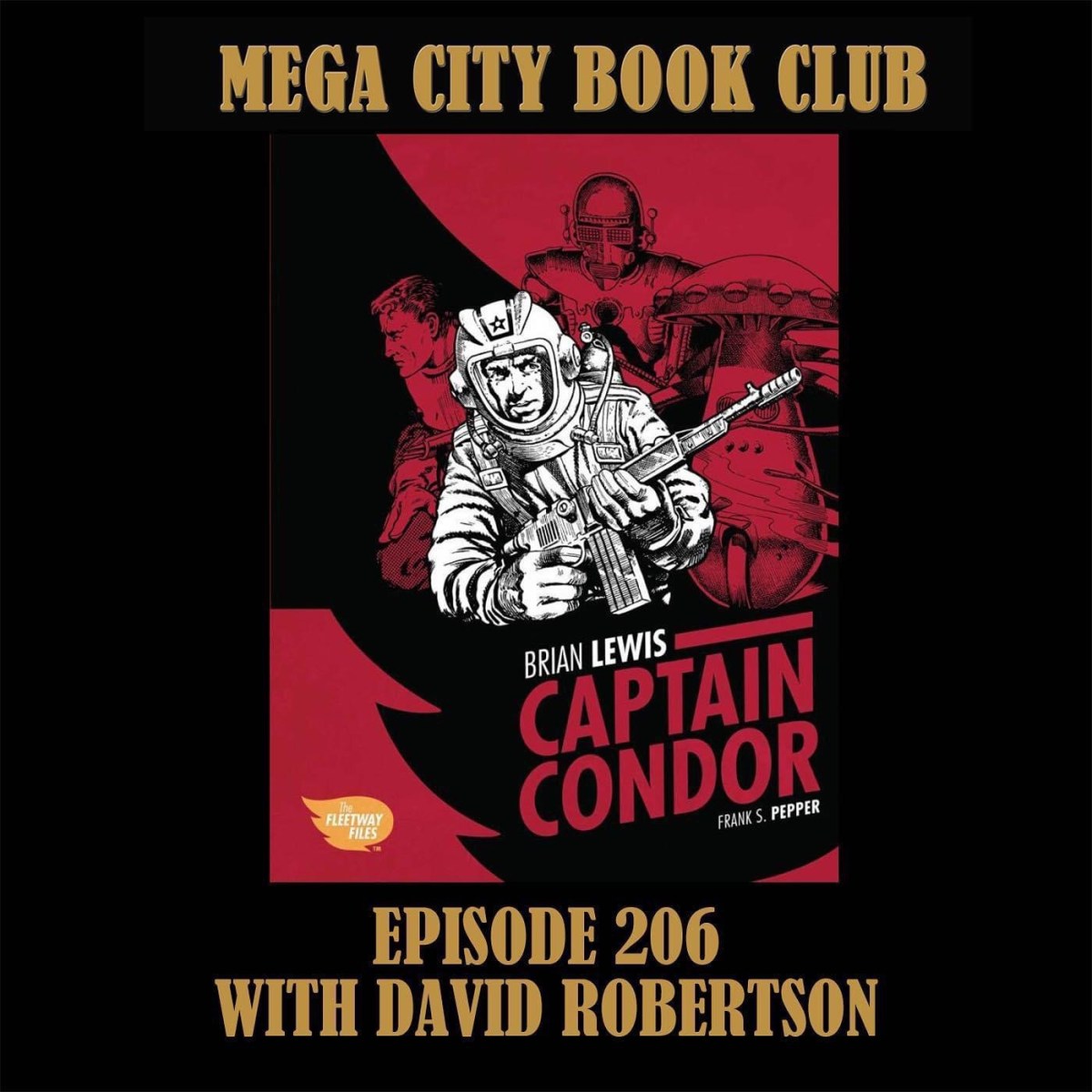 Podcast: Captain Condor on Mega City Book Club – ComicScene