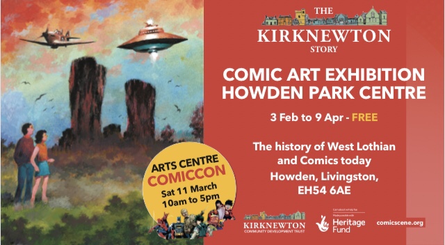 Comic Exhibit from 3rd Feb and ComicCon 11th March in Scotland ...