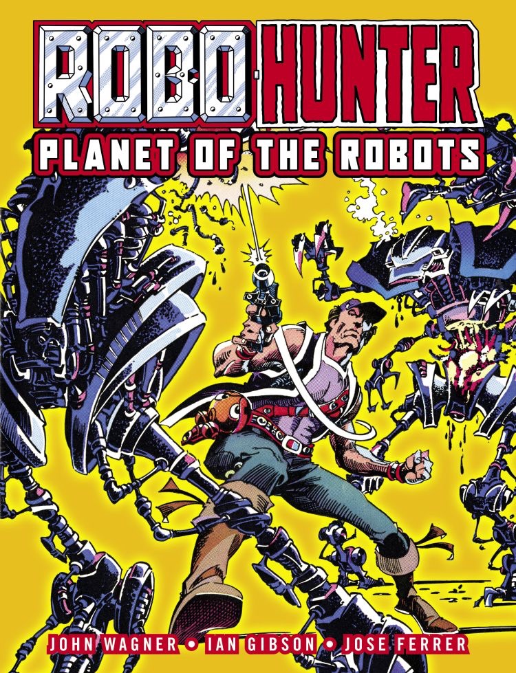 ComicScene Review: RoboHunter Planet of the Robots – ComicScene magazine